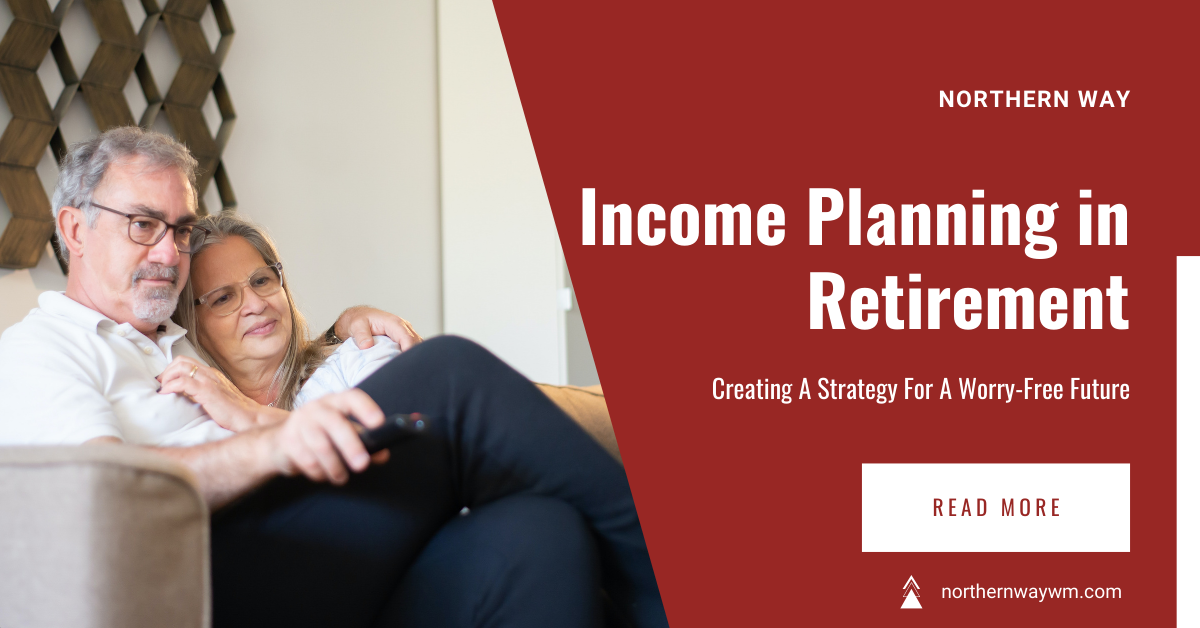 Income Planning in Retirement: Creating a Strategy for a Worry-Free ...